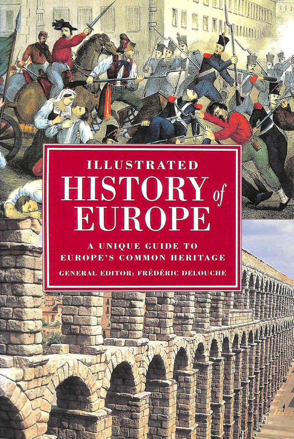 Buy Illustrated History of Europe: A Unique Guide to Europe's Common ...