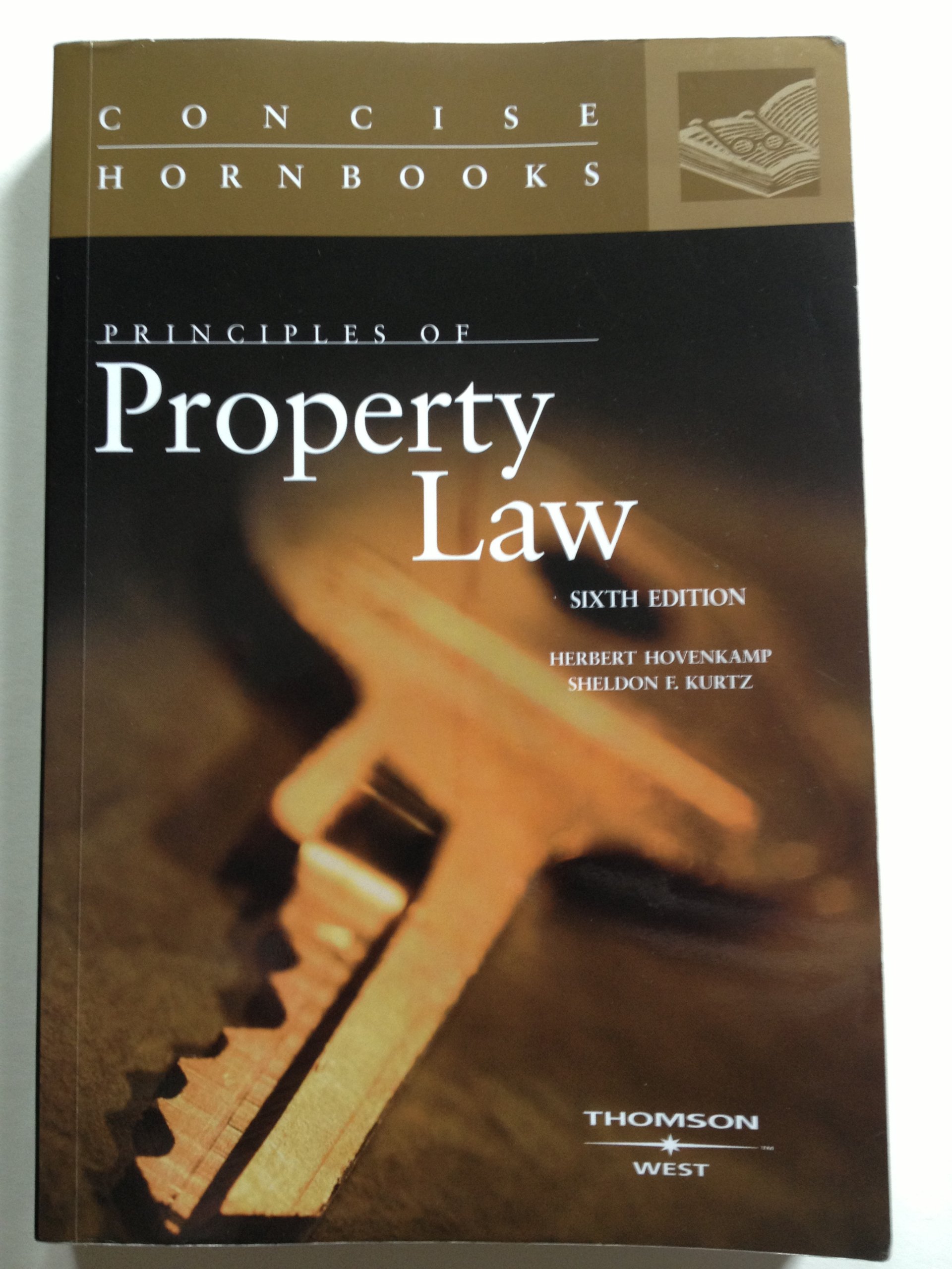 Principles of Property Law (Concise Hornbook Series): Hovenkamp ...