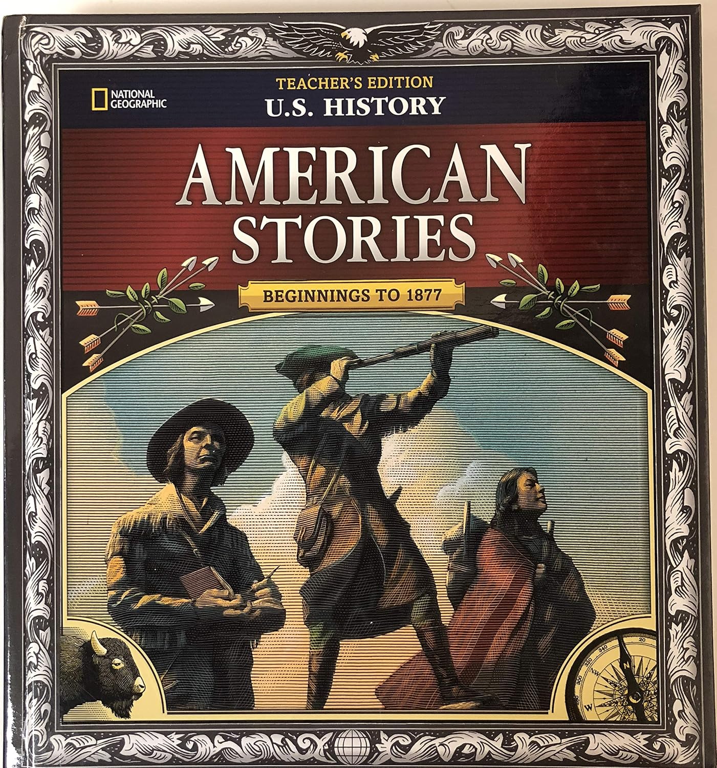 U.S. History: American Stories, Beginnings to 1877, Teacher's Edition ...