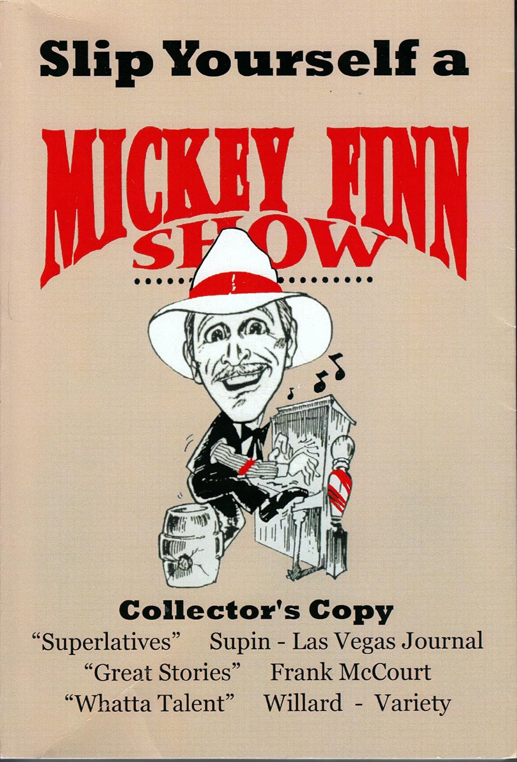 Slip Yourself a Mickey Finn Show: Fred "Mickey" Finn: 9780578060828 ...