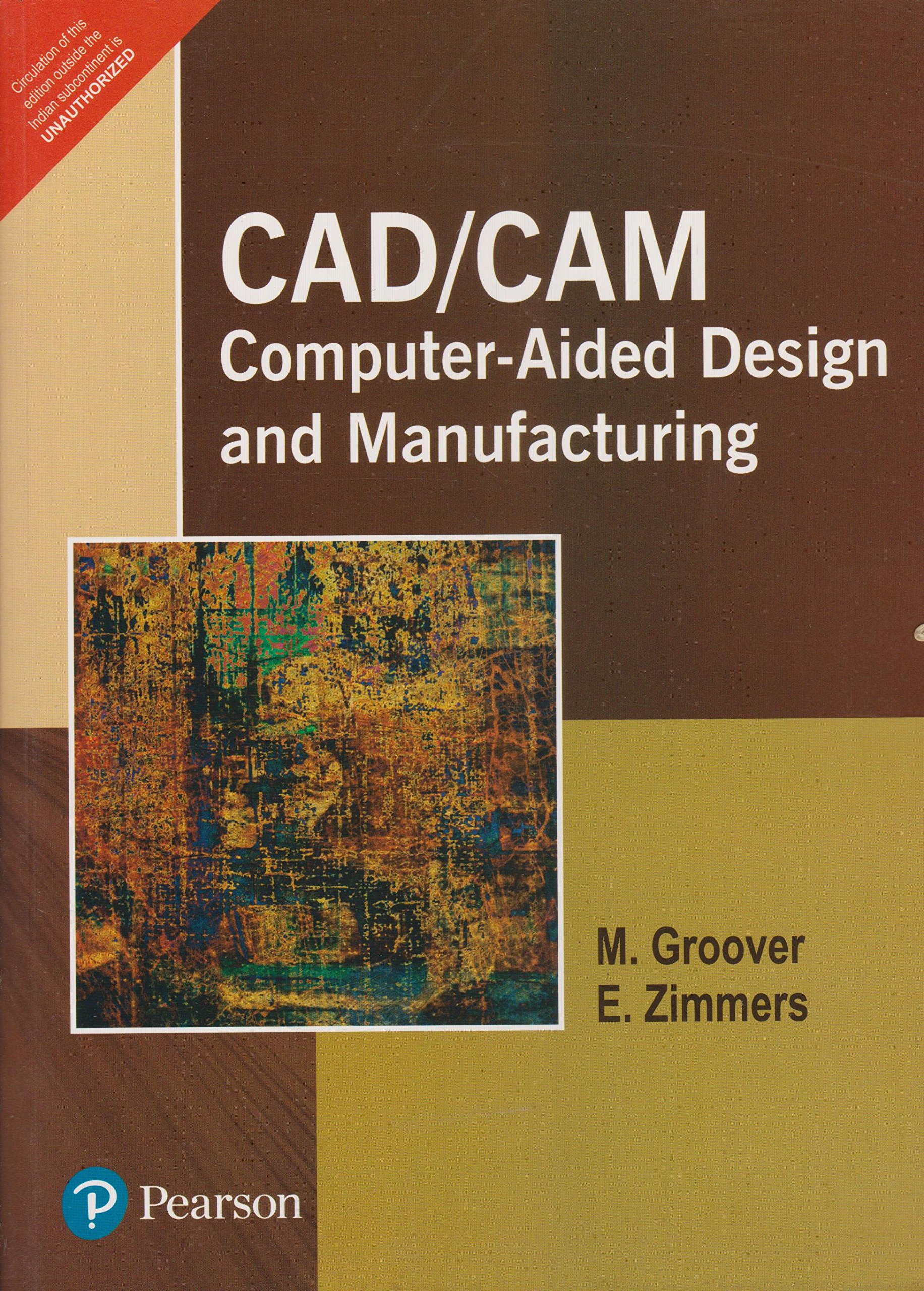 Cad/Cam : Computer-Aided Design And Manufacturing: Groover Zimmers ...