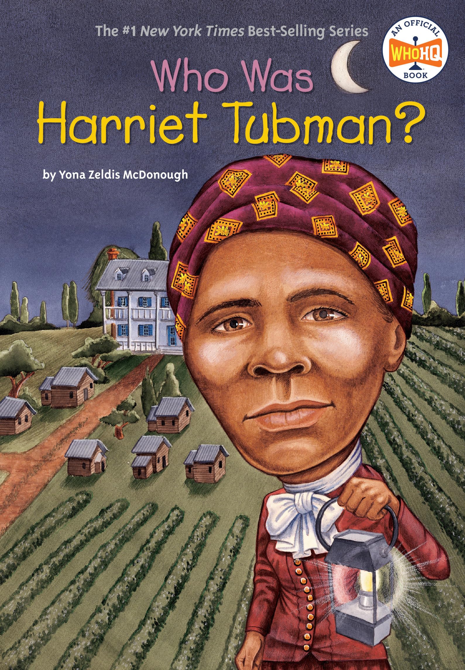 Who Was Harriet Tubman?: McDonough, Yona Zeldis, Who HQ, Harrison ...