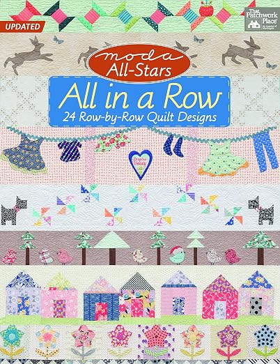 Moda All-Stars All in a Row: 24 Row-by-Row Quilt Designs: Alexander ...