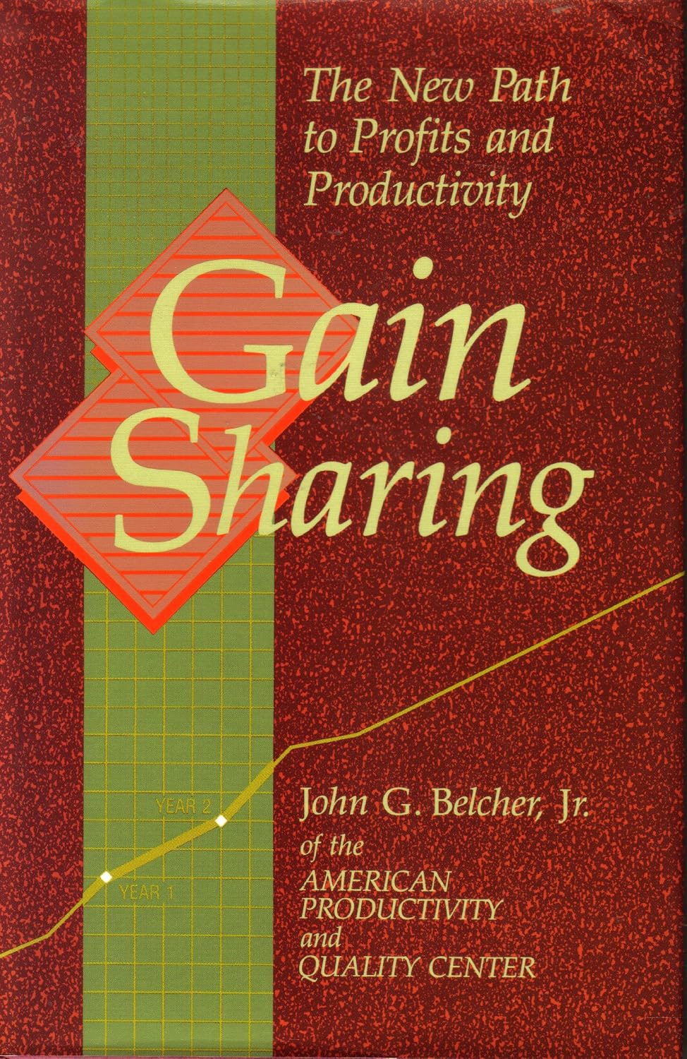 Gain Sharing: Belcher, John G., Jr.: 9780872013247: Amazon.com: Books
