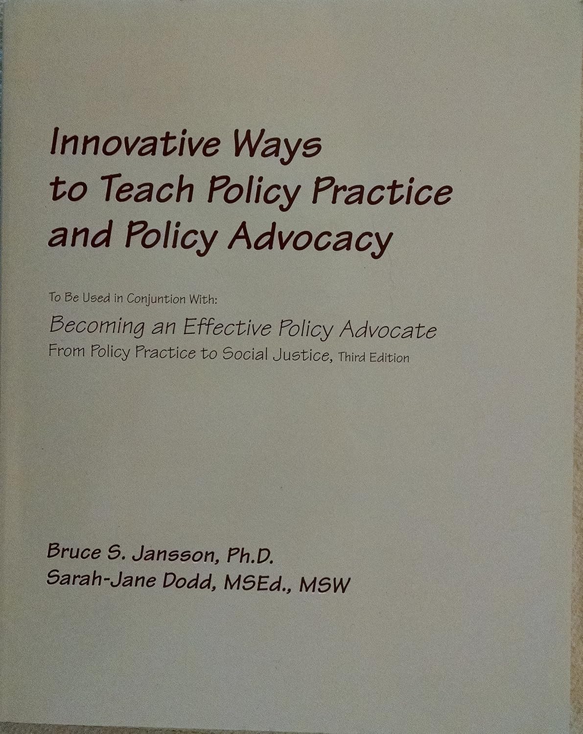 Innovative Ways to Teach Policy Practice and Policy Advocacy (to be ...