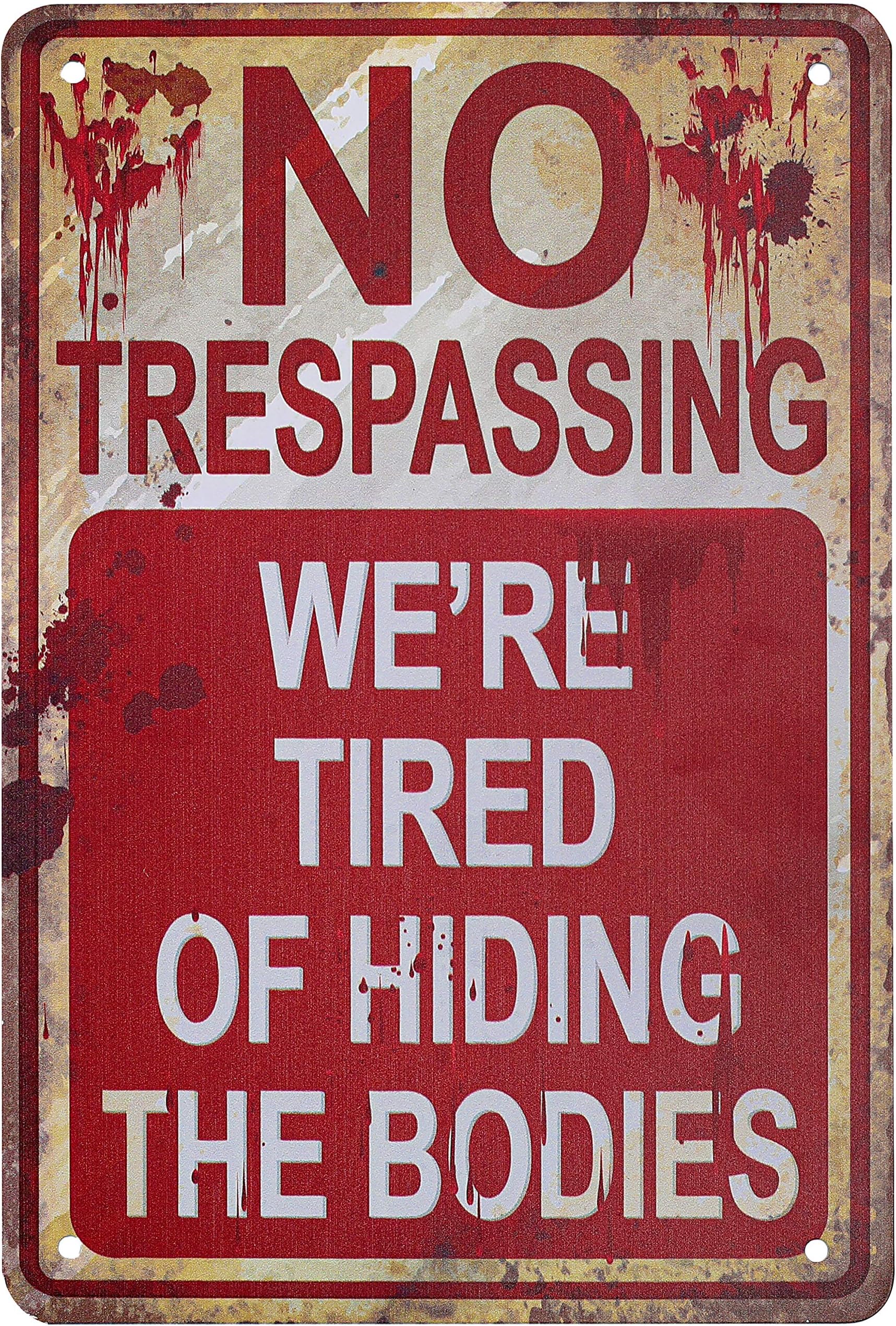 Amazon.com: Halloween Metal Signs No Trespassing We're Tired of Hiding ...