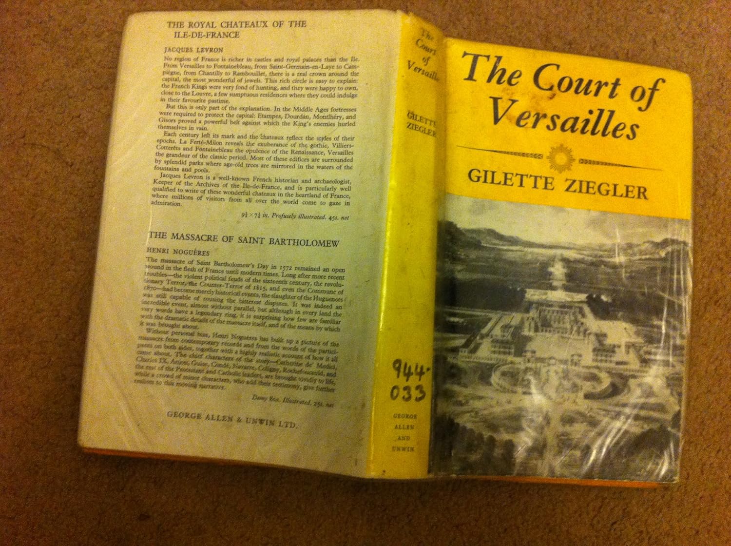 The court of Versailles in the reign of Louis XIV: Ziegler, Gilette ...