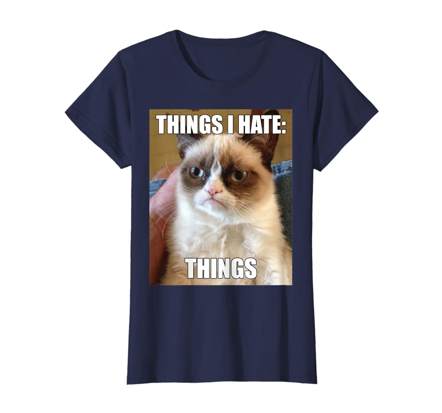 Grumpy Cat I Hate Things Meme Photo Graphic T-Shirt