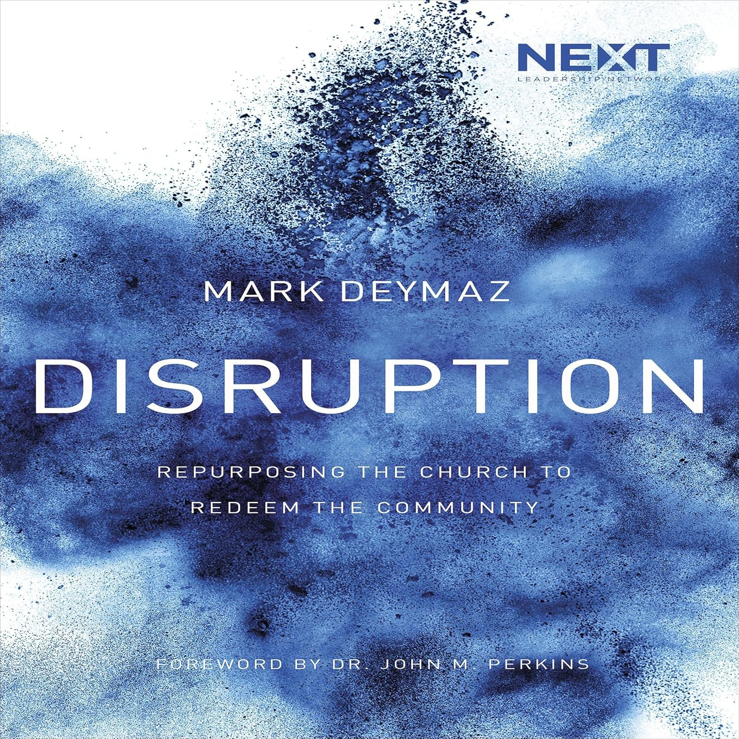 Amazon.com: Disruption: Repurposing the Church to Redeem the Community ...
