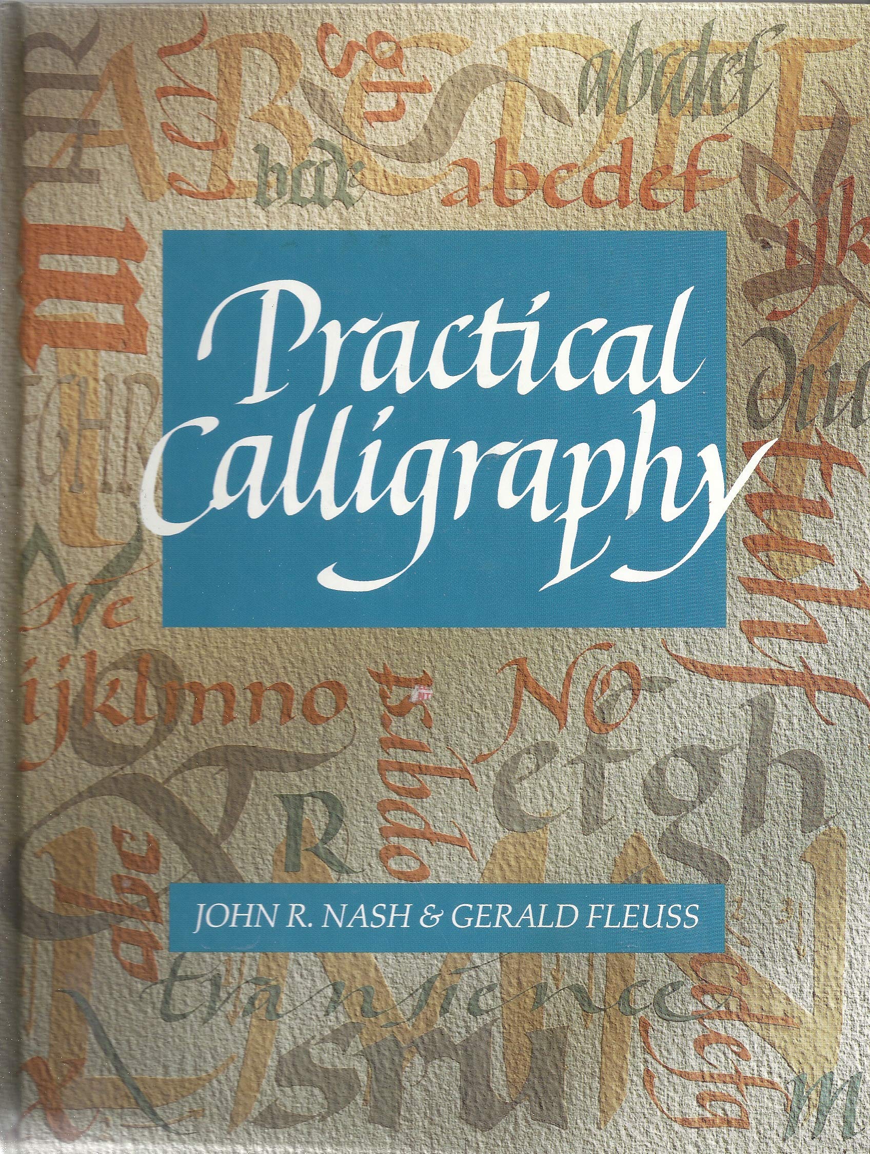 Practical Calligraphy: John Nash, Gerald Fleuss: 9780600571773: Amazon ...