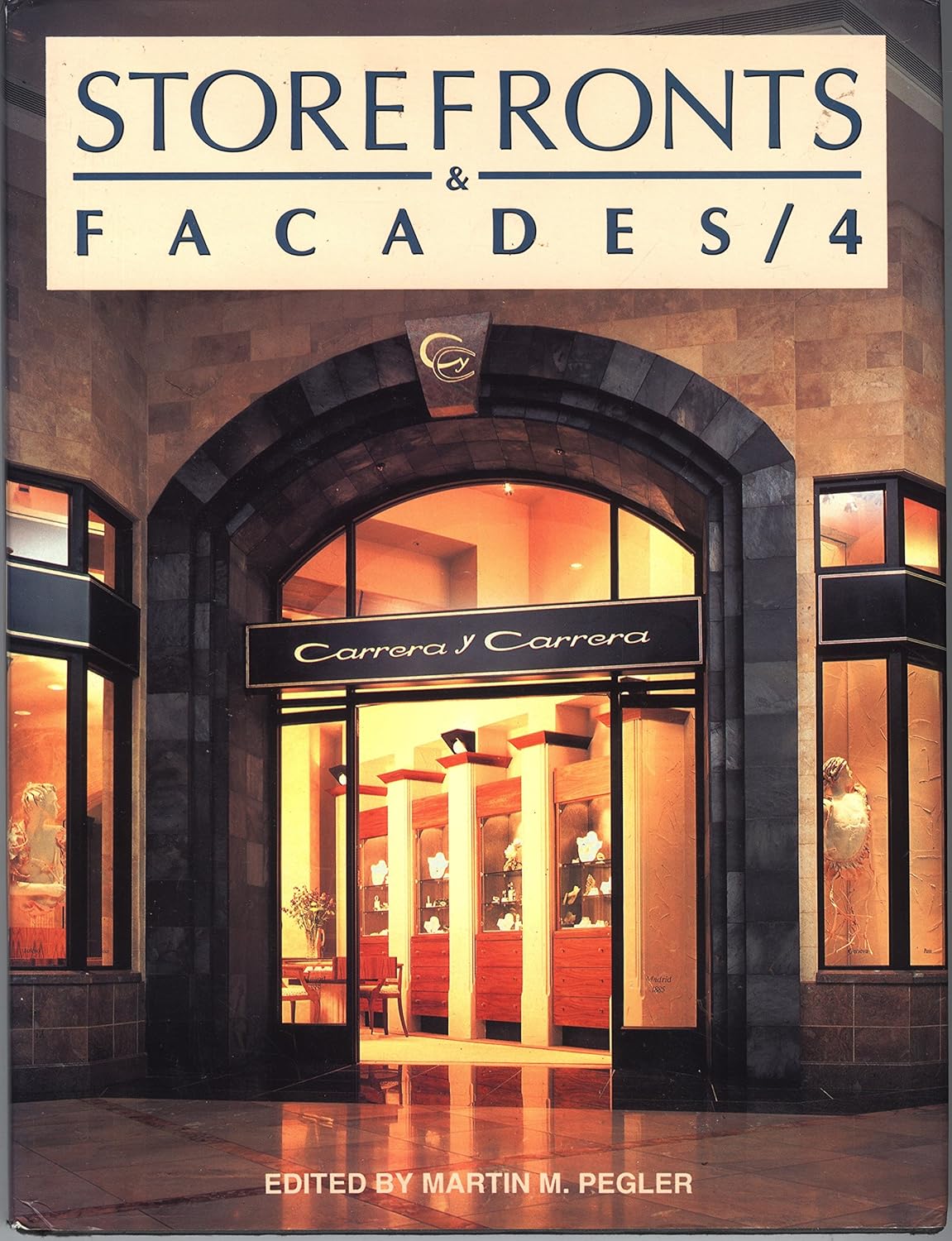 Storefronts & Facades/4: v. 4 (Store Fronts and Facades): Amazon.co.uk ...
