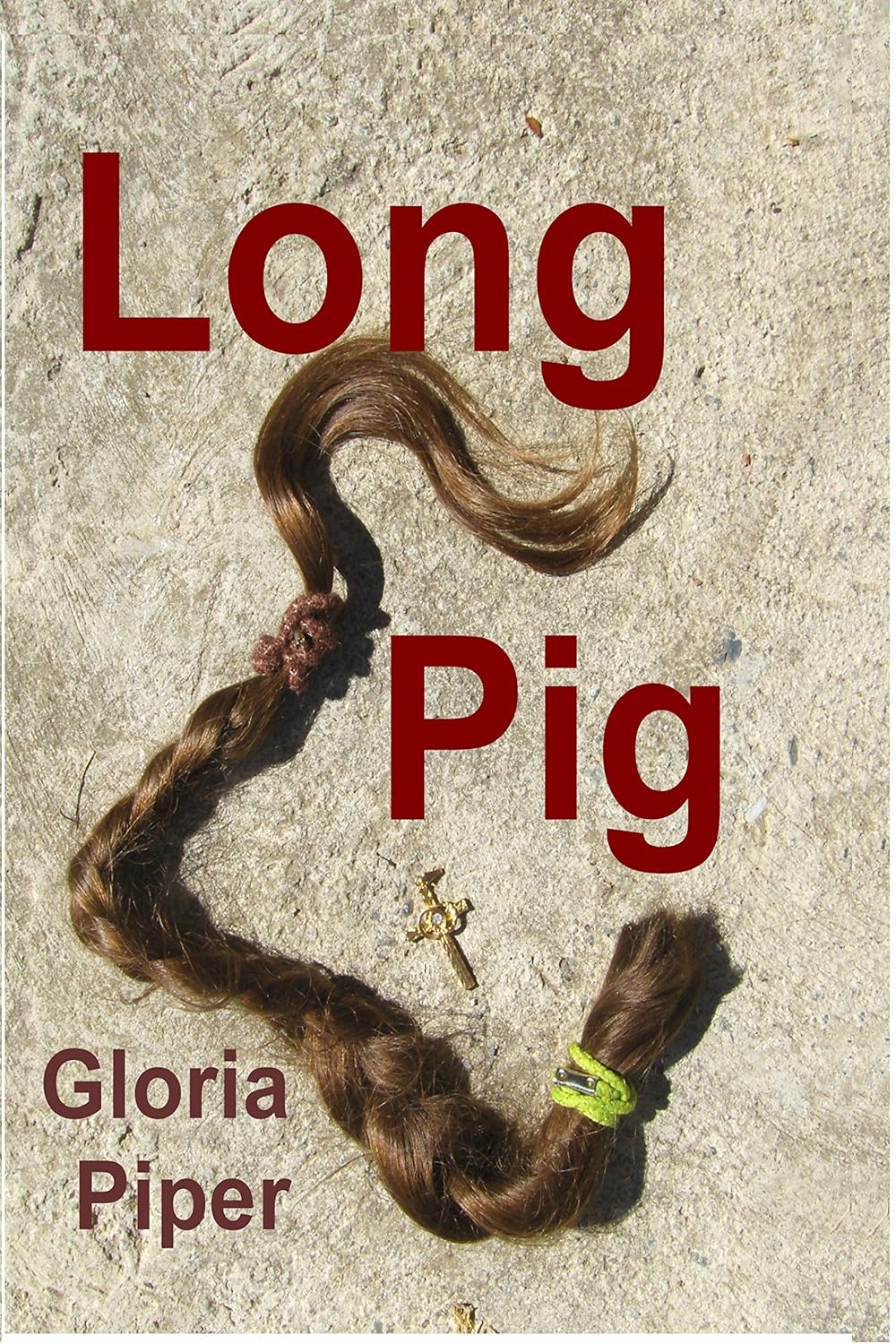 Amazon.co.jp: Long Pig (English Edition) 電子書籍: Piper, Gloria: 洋書