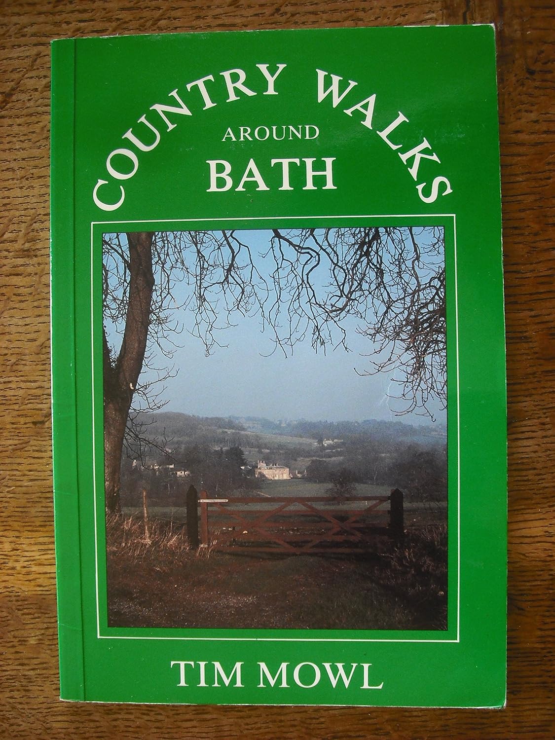Country Walks Around Bath : Timothy Mowl: Amazon.co.uk: Books