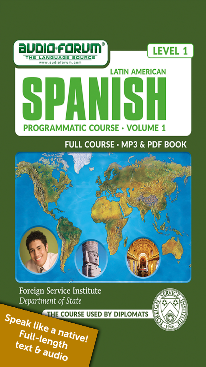 FSI: Spanish Programmatic Course Vol. 1 (Level 1) - by Audio-Forum ...