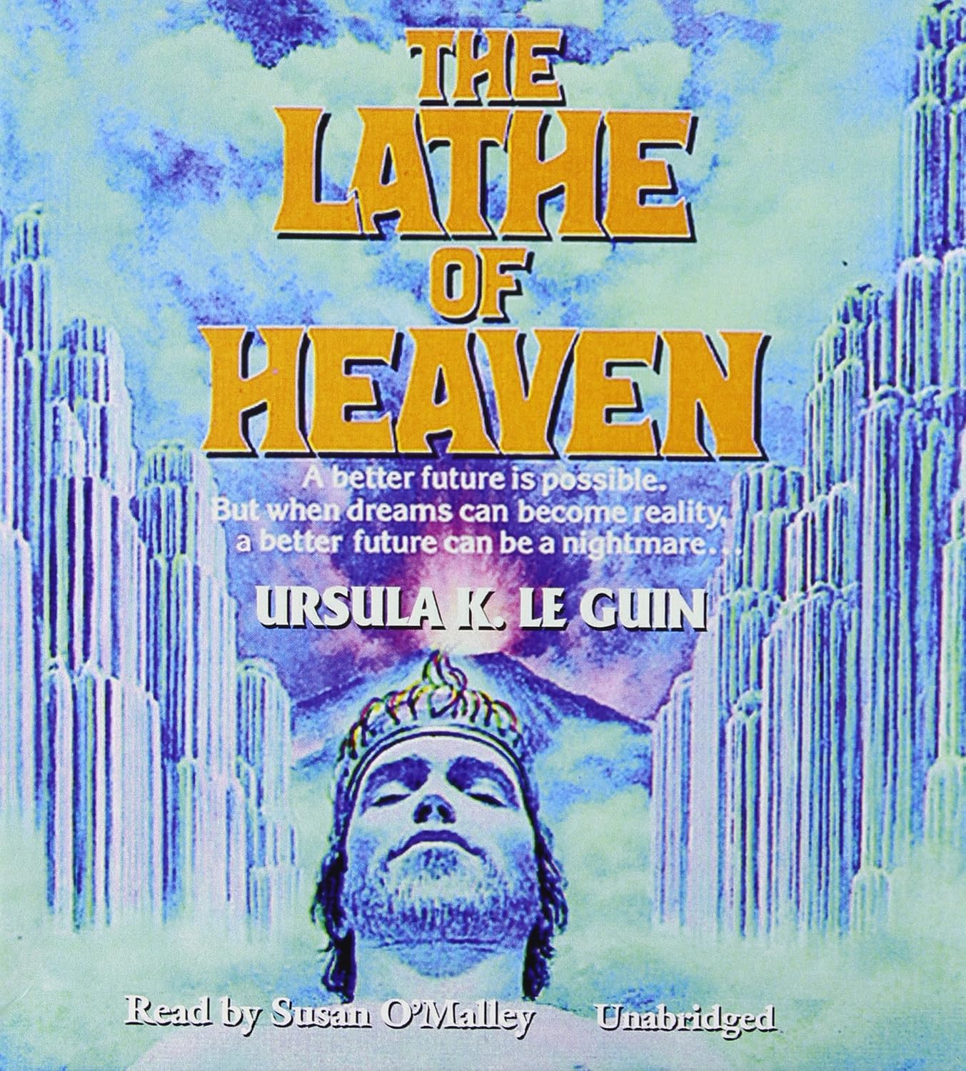 The Lathe of Heaven: Le Guin, Ursula K., O'Malley, Susan: 9781441745828 ...