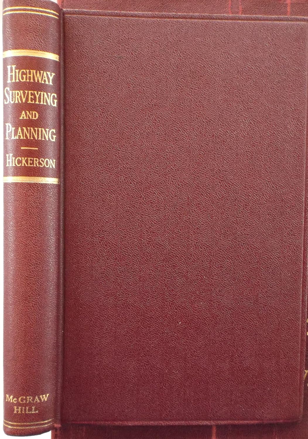 Highway surveying and planning;: Hickerson, Thomas Felix: Amazon.com: Books