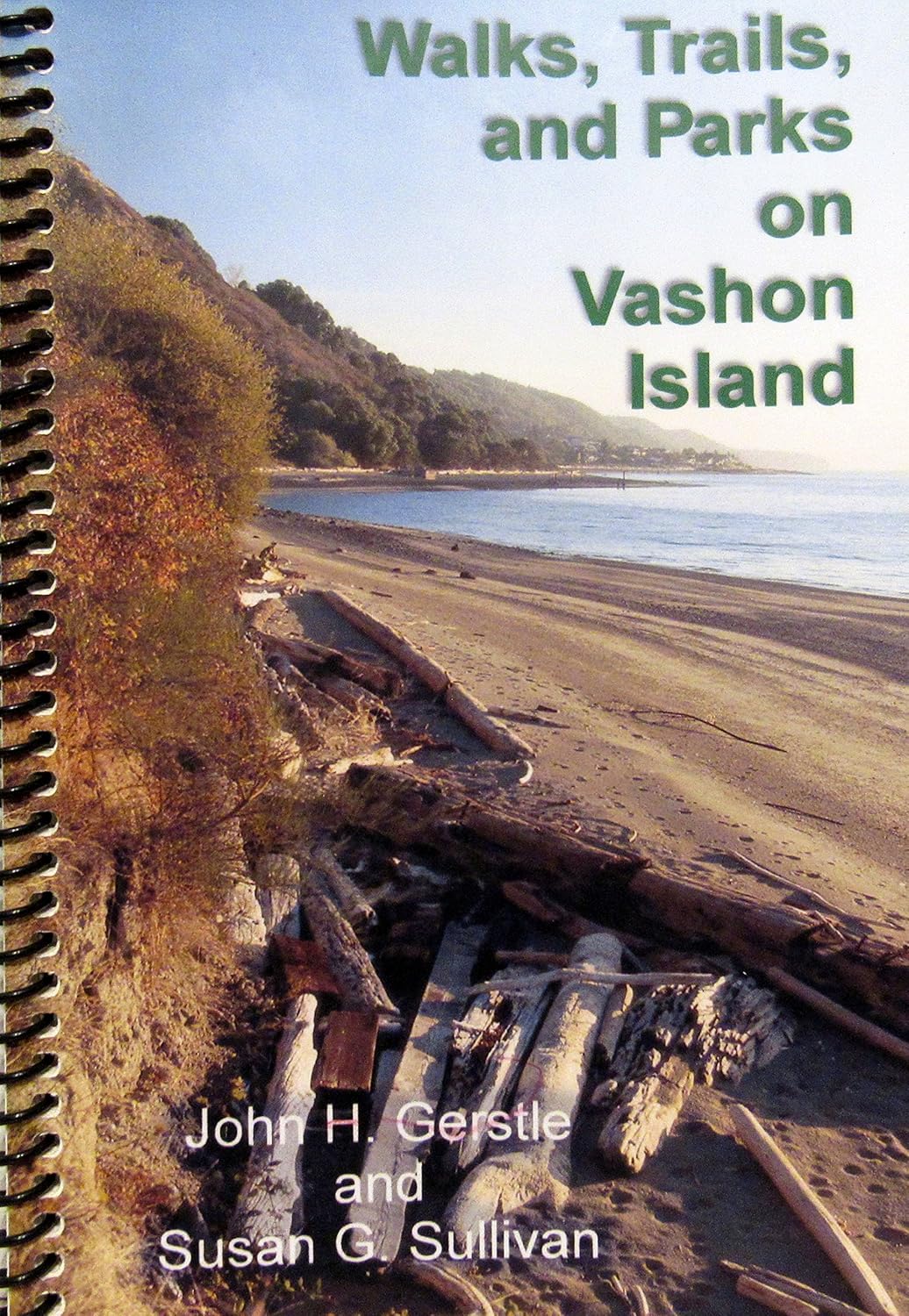 Walks, trails, and parks on Vashon Island: Gerstle, John H ...