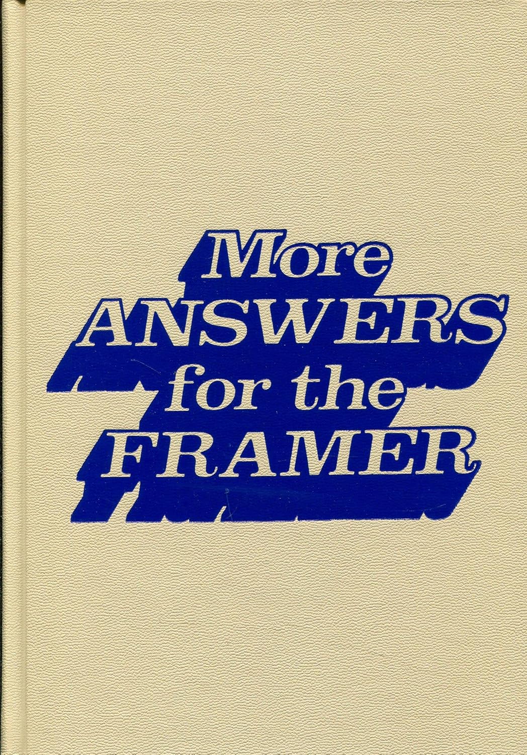 MORE ANSWERS FOR THE FRAMER: Amazon.co.uk: Books