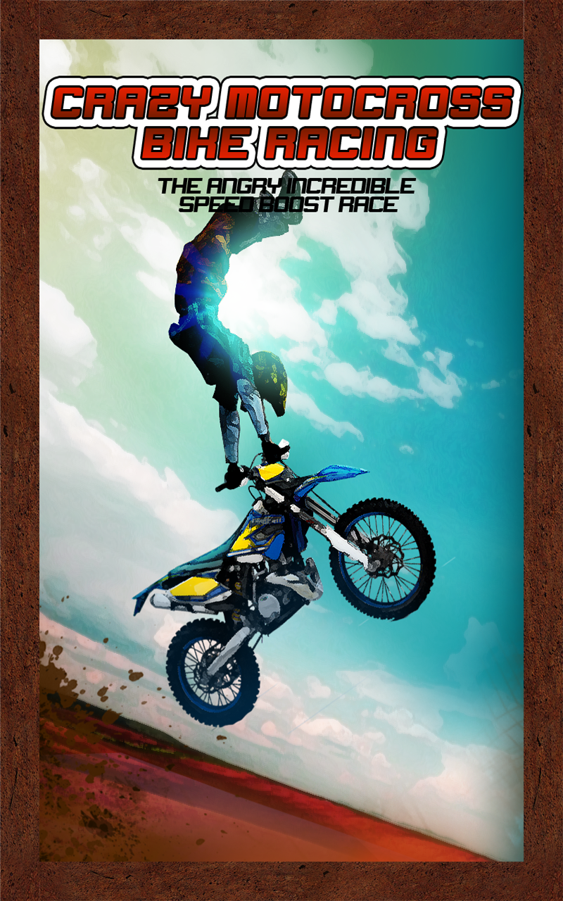 Crazy Motocross Bike Racing : The angry speed boost incredible race ...