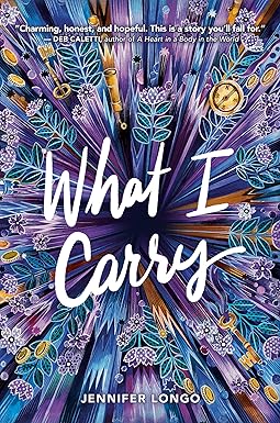 Amazon.com: What I Carry: 9780553537710: Longo, Jennifer: Books