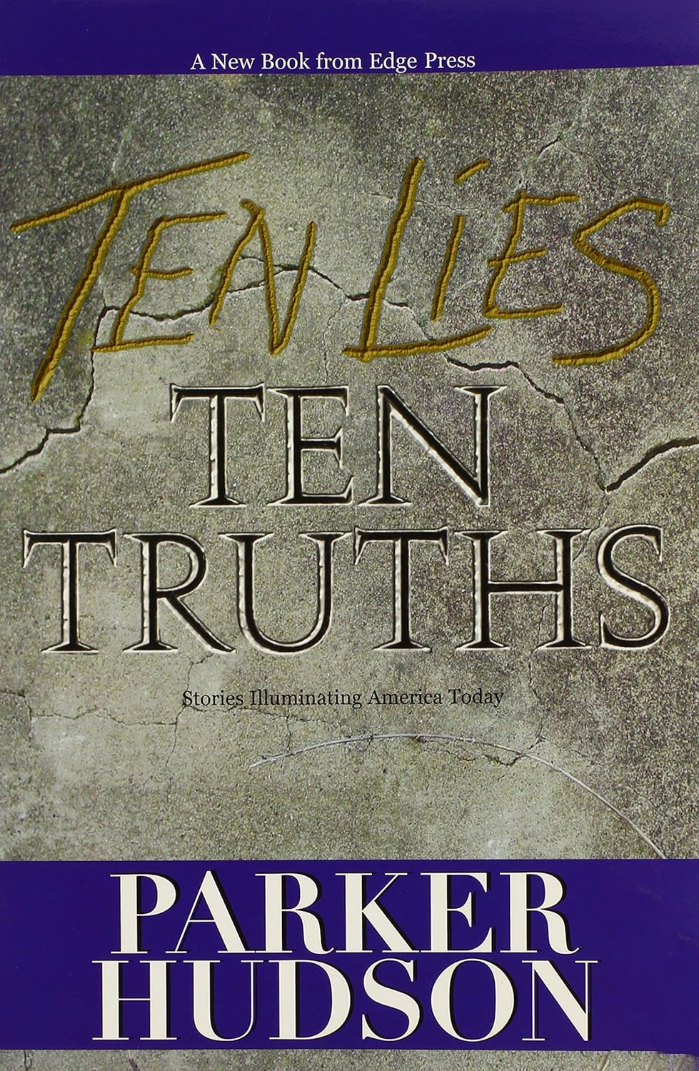 Amazon.com: Ten Lies And Ten Truths: 9780966661422: Hudson, Parker: Books