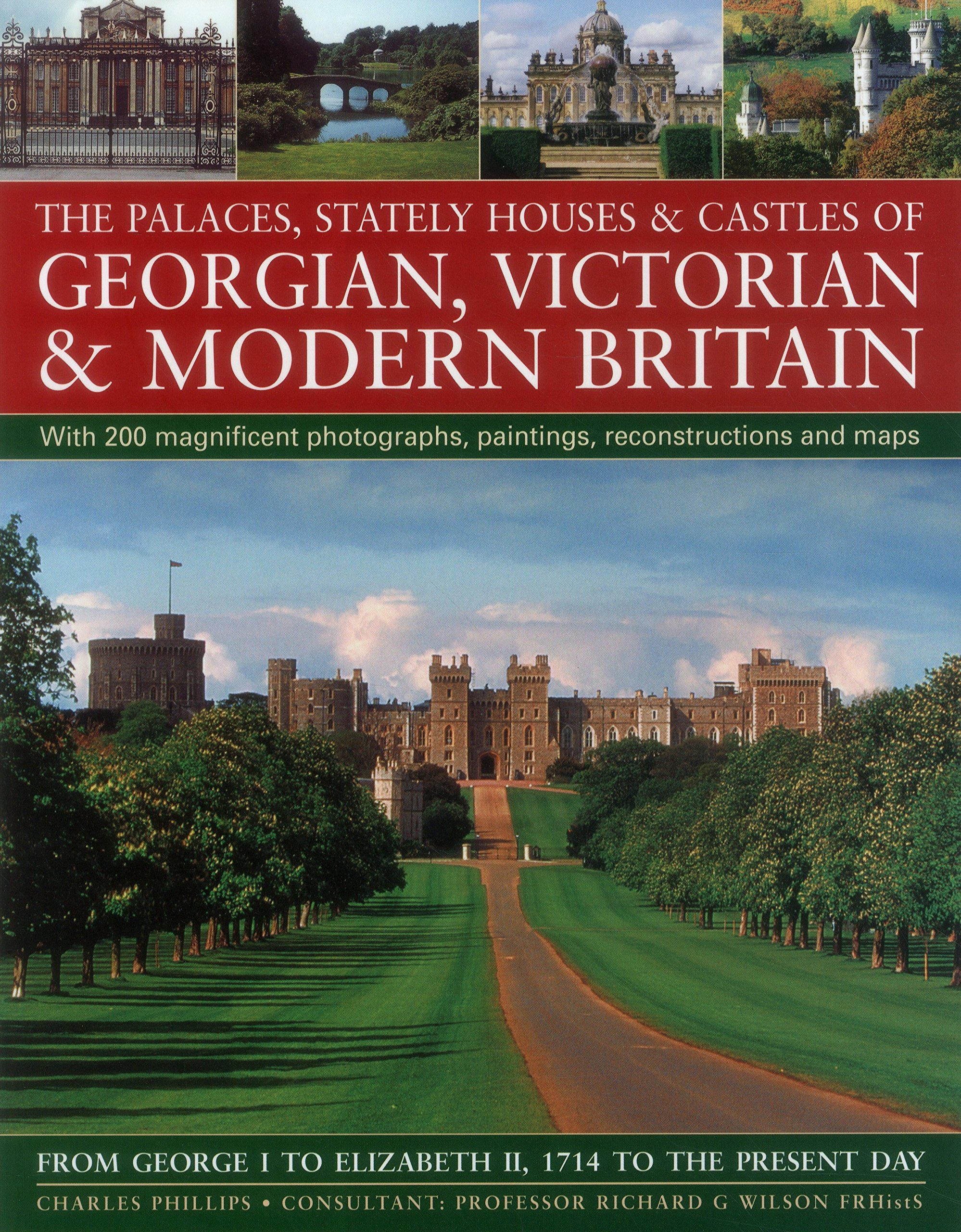 The Palaces, Stately Houses & Castles of Georgian, Victorian and Modern ...