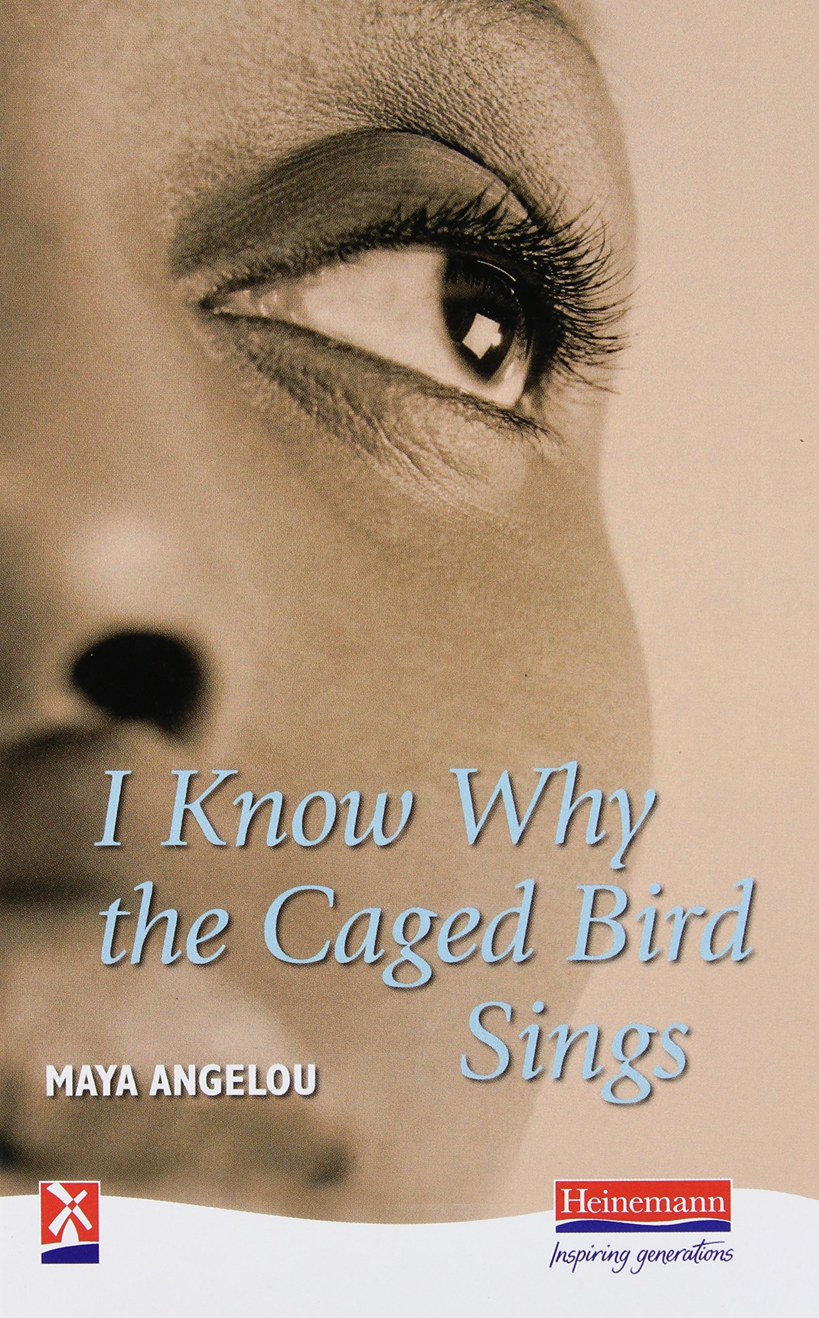 I Know Why the Caged Bird Sings: Maya Angelou: 9780435124274: Amazon ...
