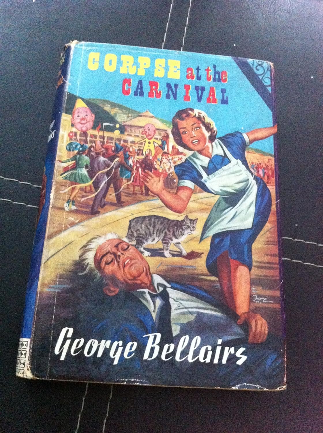 CORPSE AT THE CARNIVAL.: Amazon.co.uk: Bellairs, George.: Books