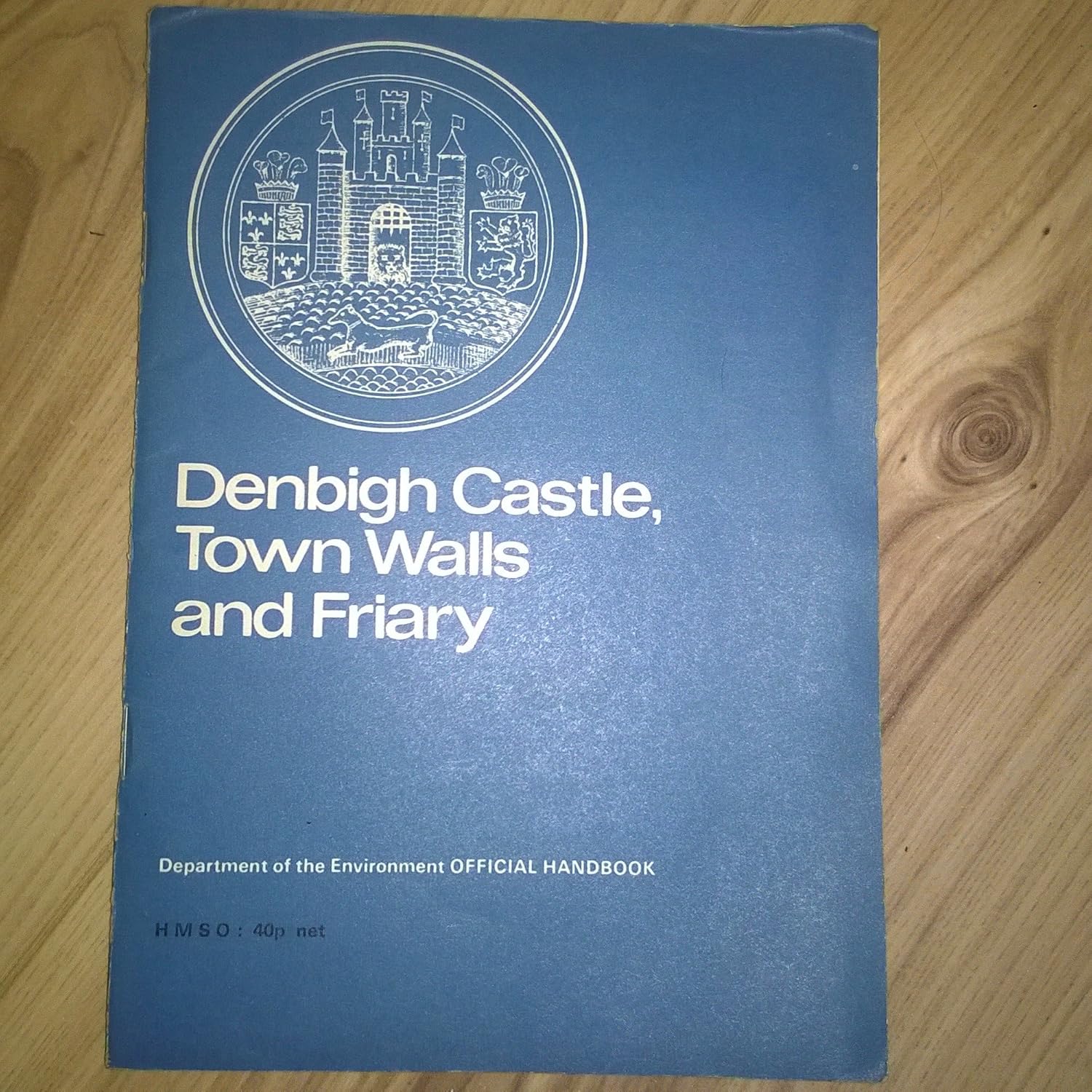 Denbigh Castle, town walls and Friary: L.A.S. Butler: 9780116707789 ...
