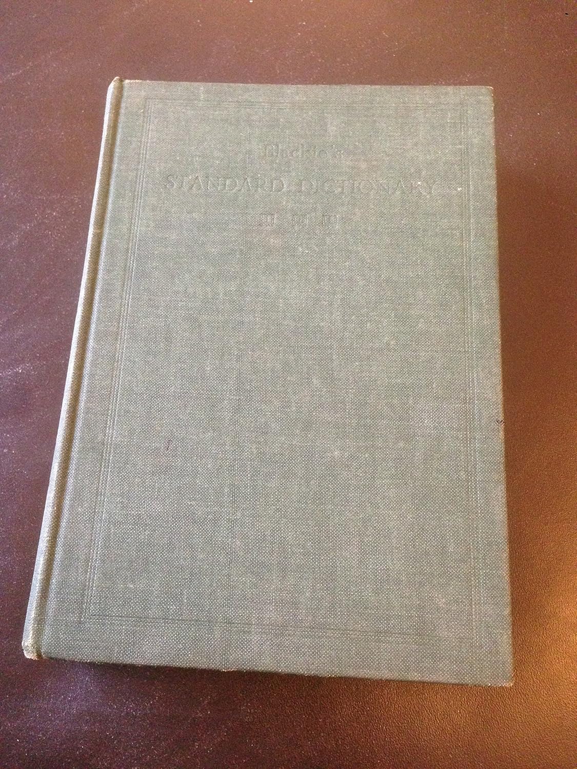 Blackie's Standard Dictionary. New edition. Edited by R. F. Patterson ...