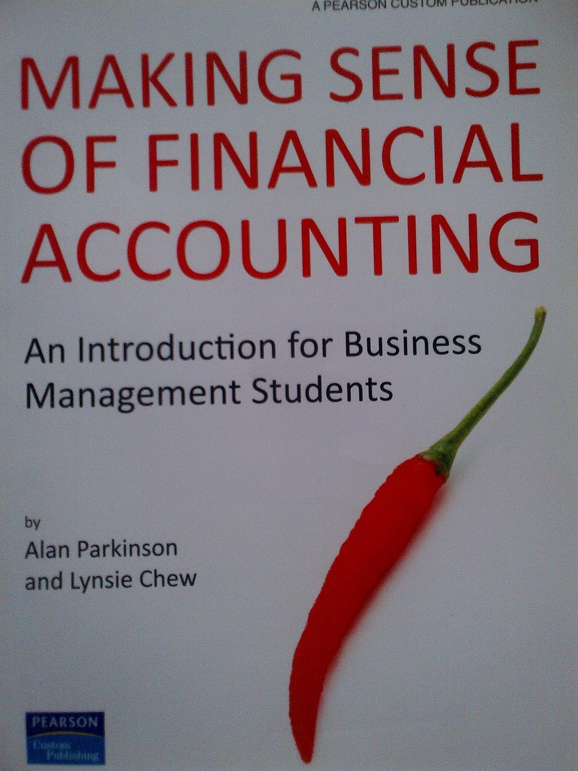Making Sense of Financial Accounting by Alan Parkinson and Lynsie Chew ...