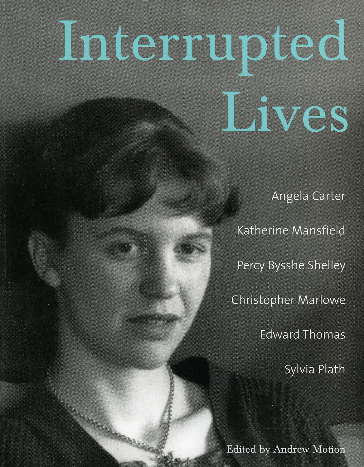 Interrupted Lives: Motion, Andrew: 9781855143494: Amazon.com: Books