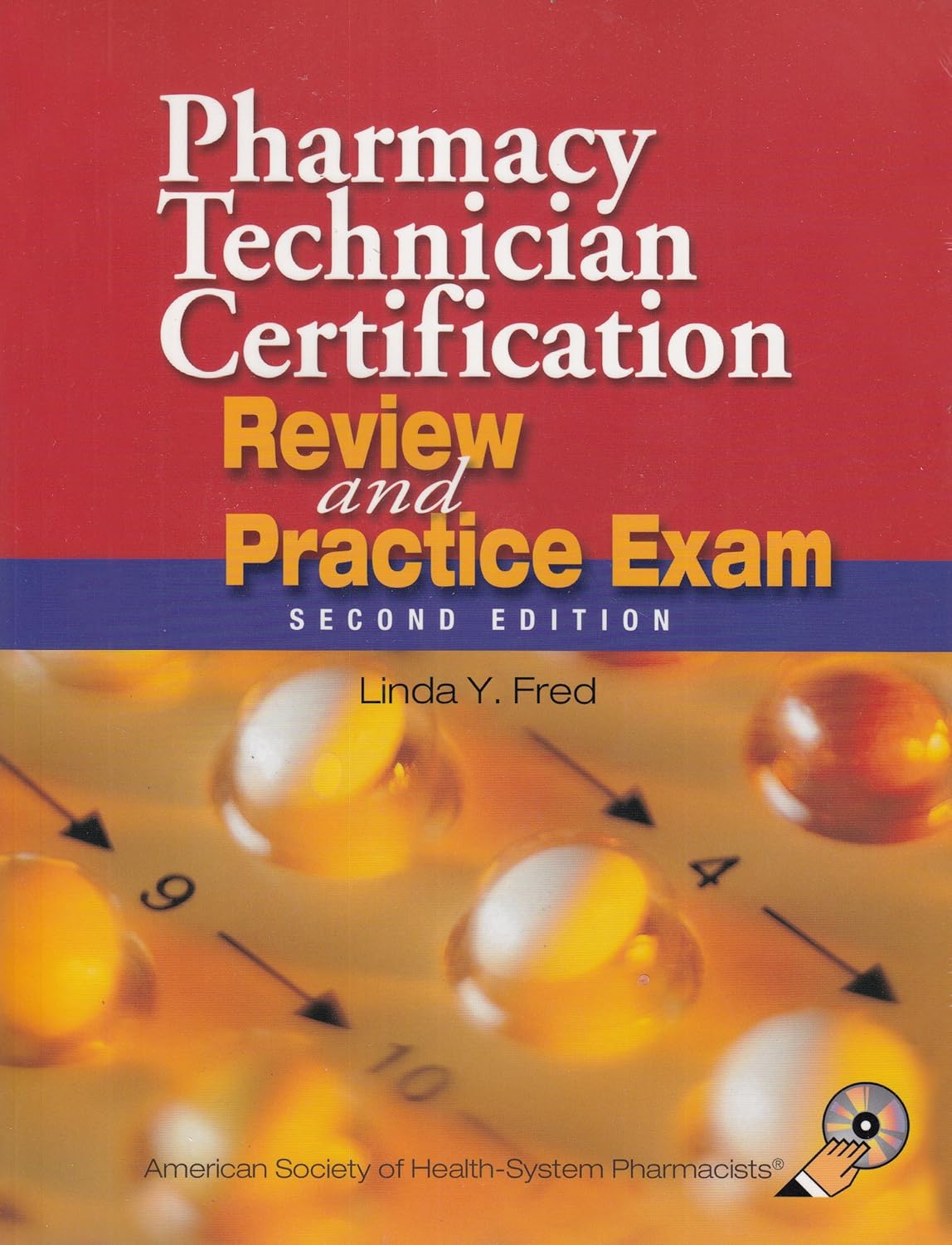 Pharmacy Technician Certification Review And Practice Exam (Pharmacy ...