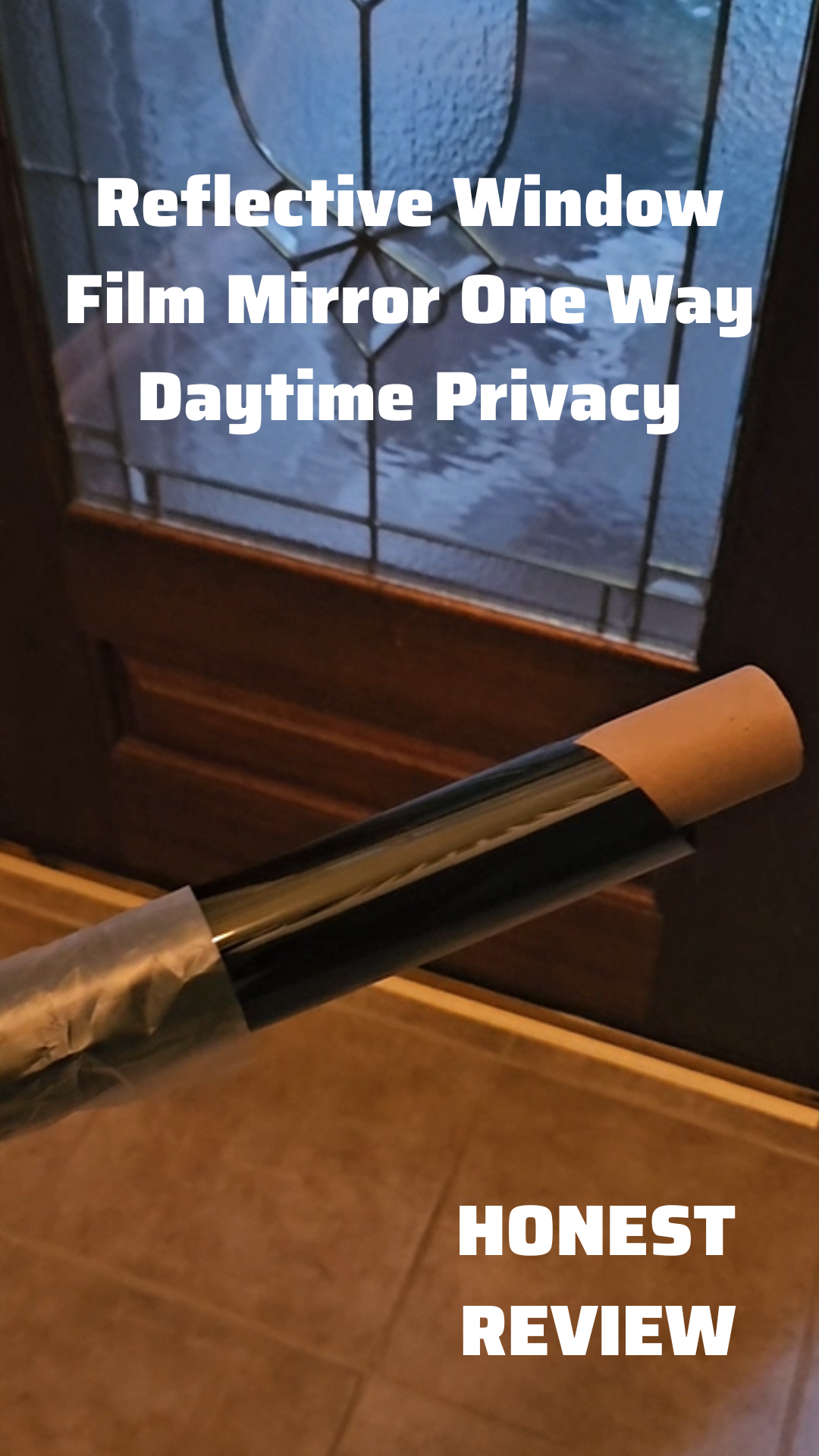 Watch HONEST REVIEW Reflective window film One Way Daytime on Amazon Live