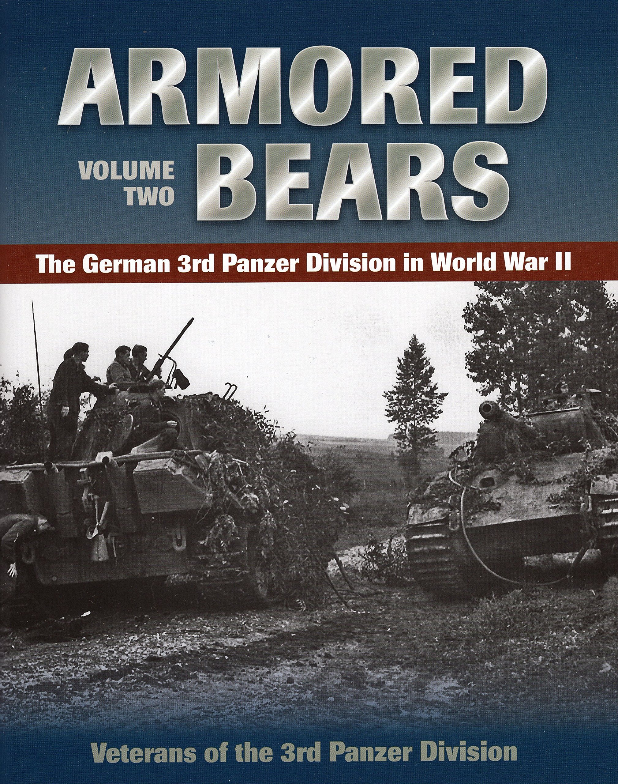 Buy Armored Bears: The German 3rd Panzer Division in World War II ...