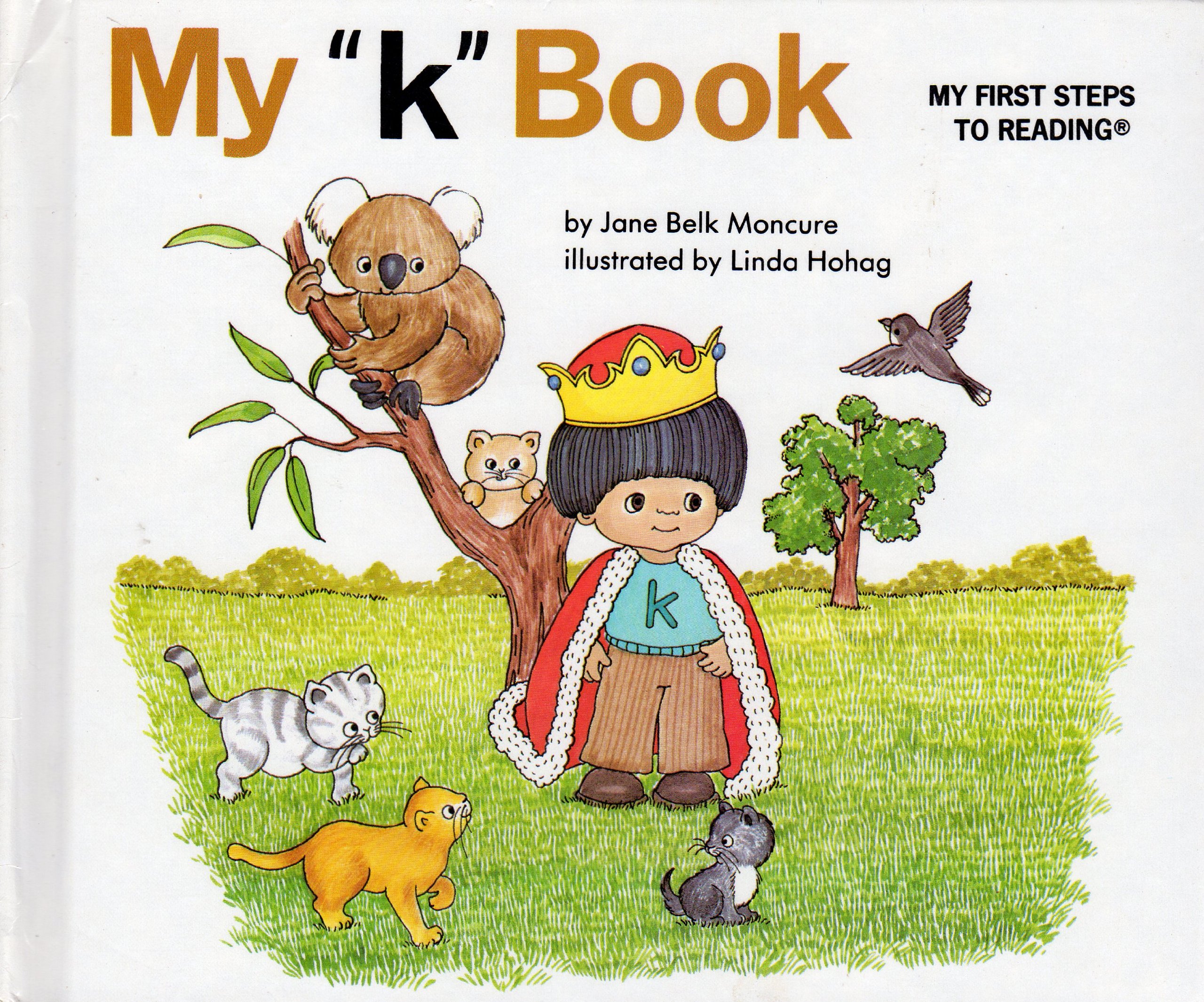 My "k" book (My first steps to reading): Jane Belk Moncure ...