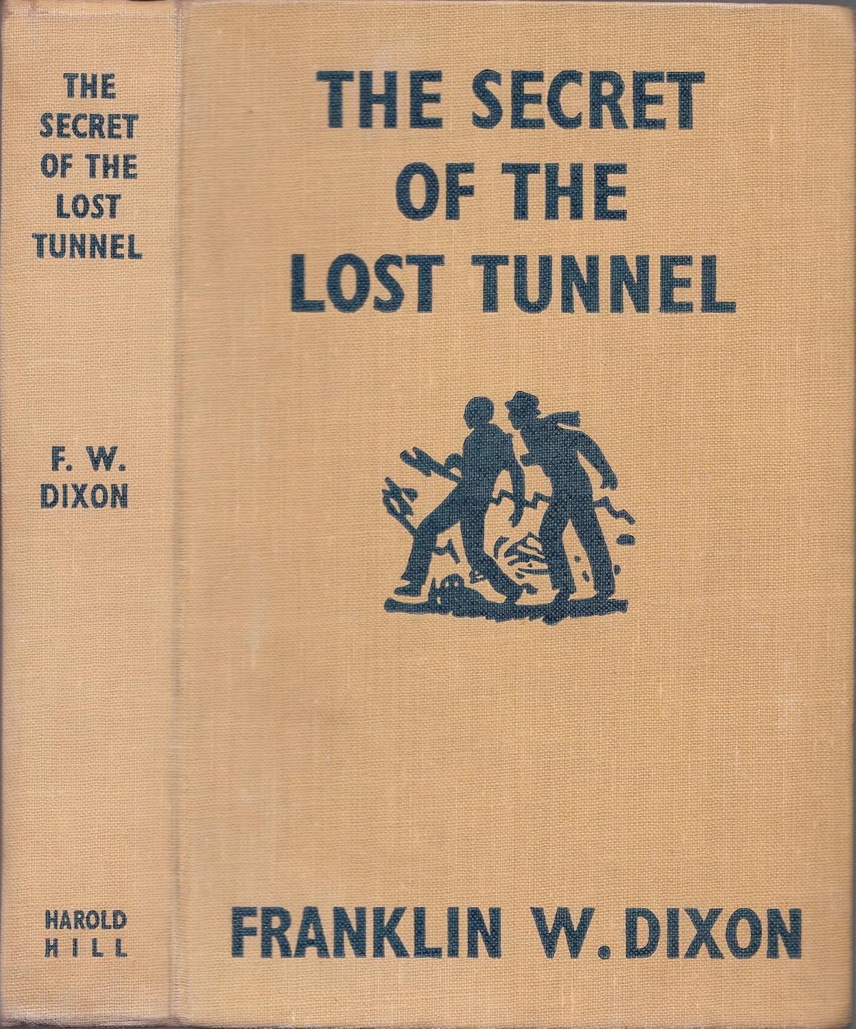 The Secret Of The Lost Tunnel (Hardy Boys Mystery Stories): Franklin W ...