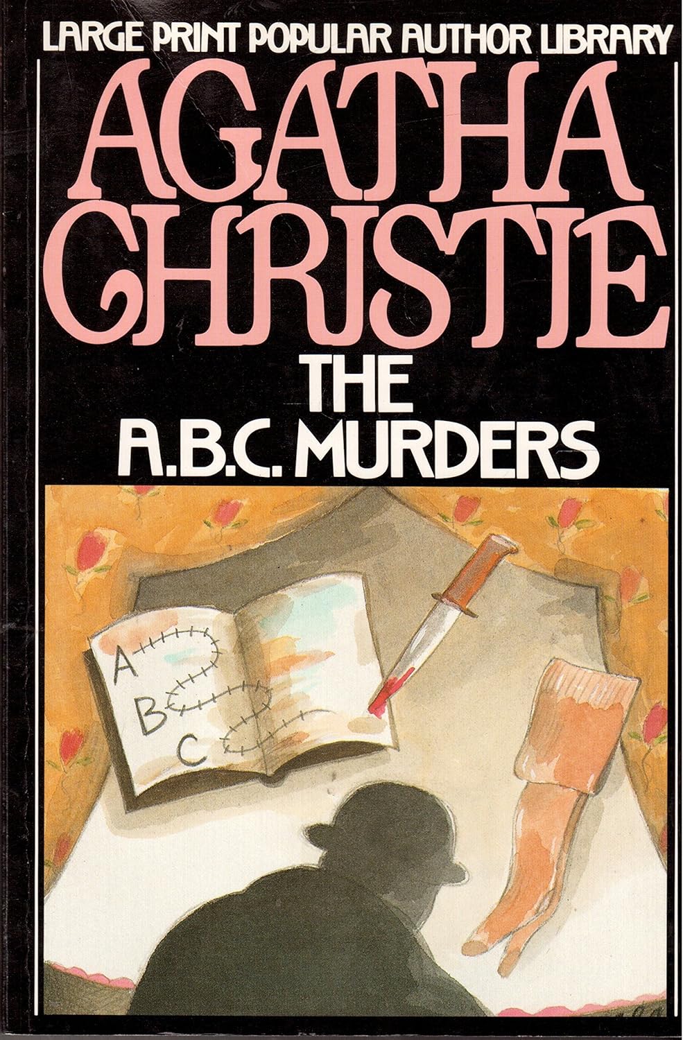 The A.B.C. Murders: Christie, Agatha: 9780816145003: Amazon.com: Books