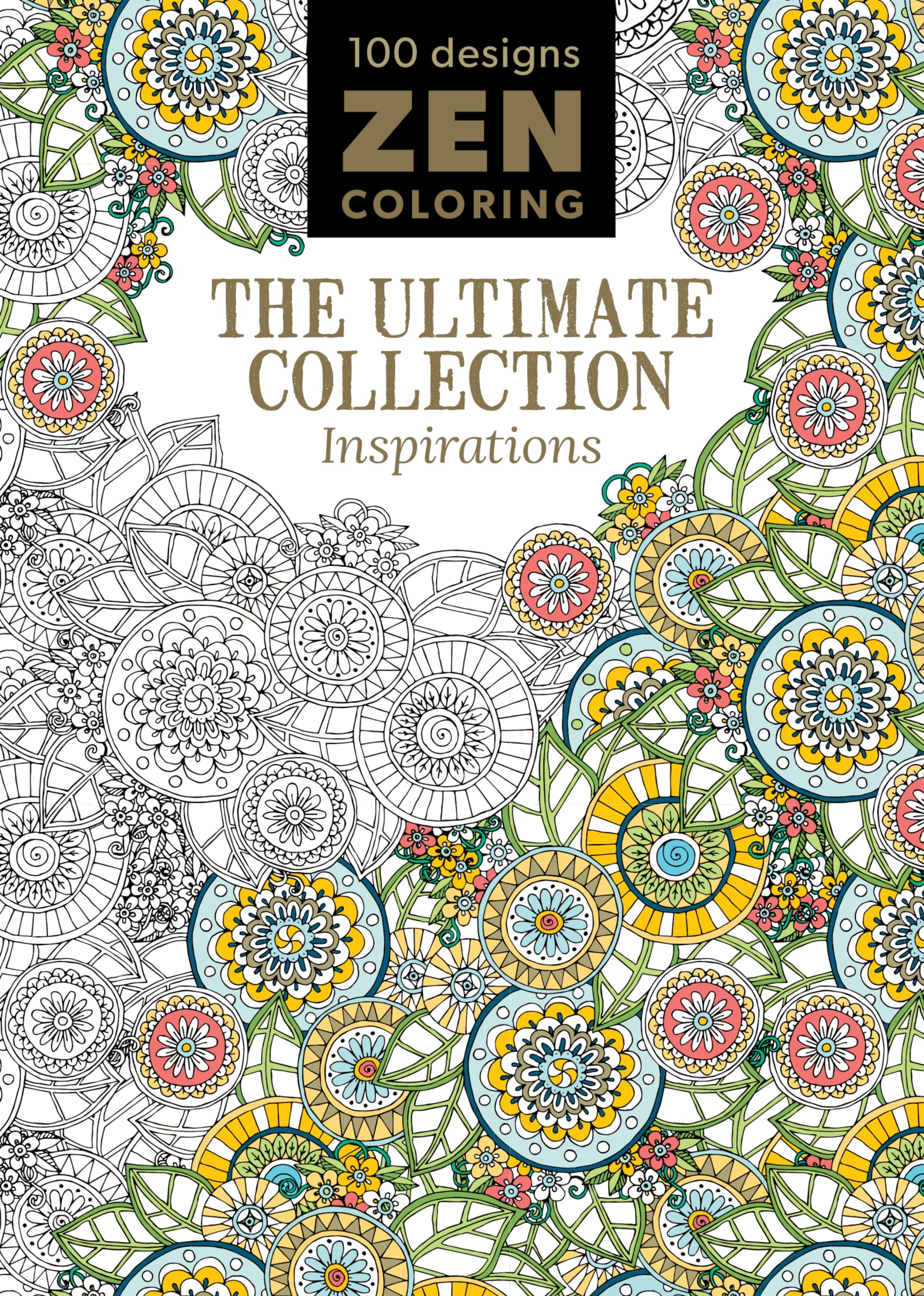 Zen Coloring - The Ultimate Collection Inspirations: GMC Editors ...