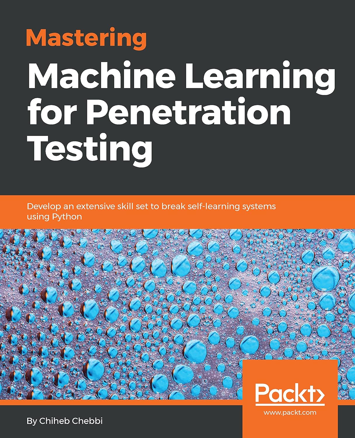 Amazon.co.jp: Mastering Machine Learning for Penetration Testing ...