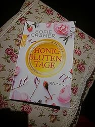 Honigblütentage : Cramer, Sofie: Amazon.de: Bücher