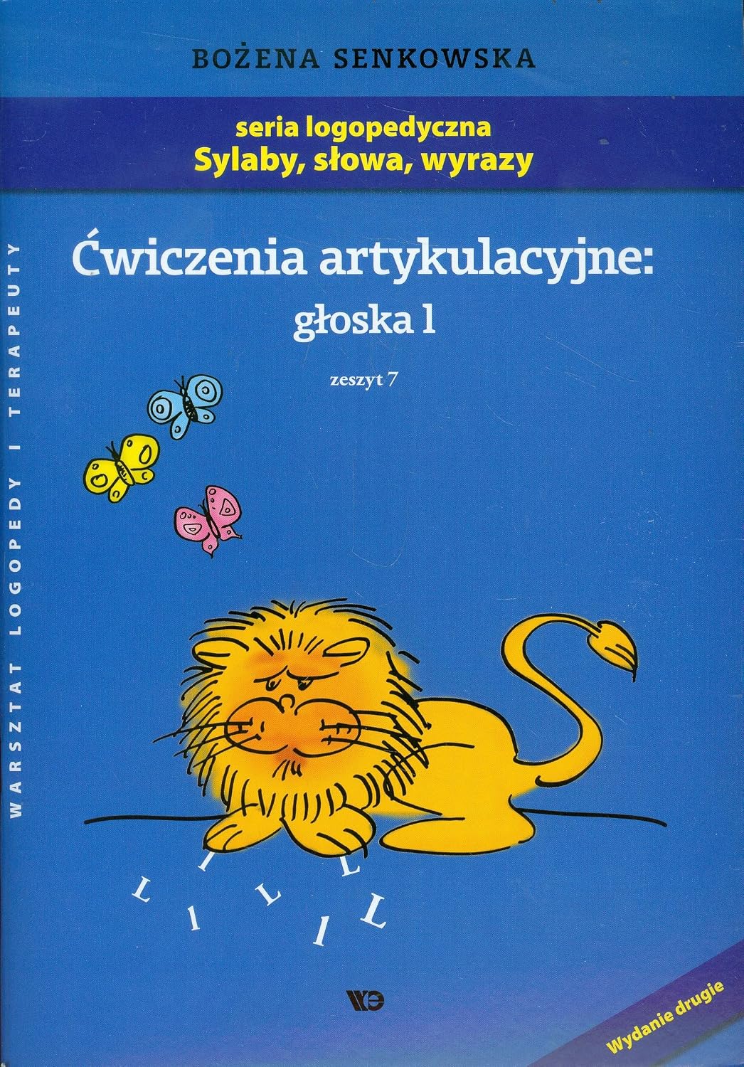 Cwiczenia artykulacyjne gloska L Zeszyt 7 (SERIA LOGOPEDYCZNA ...