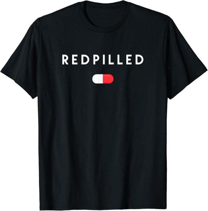 Redpilled T-Shirt : Amazon.de: Fashion