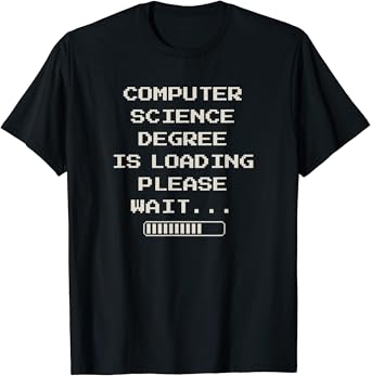 Amazon.com: Computer Science Gift - Funny Computer Science T-Shirt ...