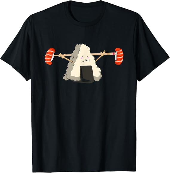 Funny Weight Lifting Sushi Gym Workout Gift Japanese Sushi T-Shirt ...