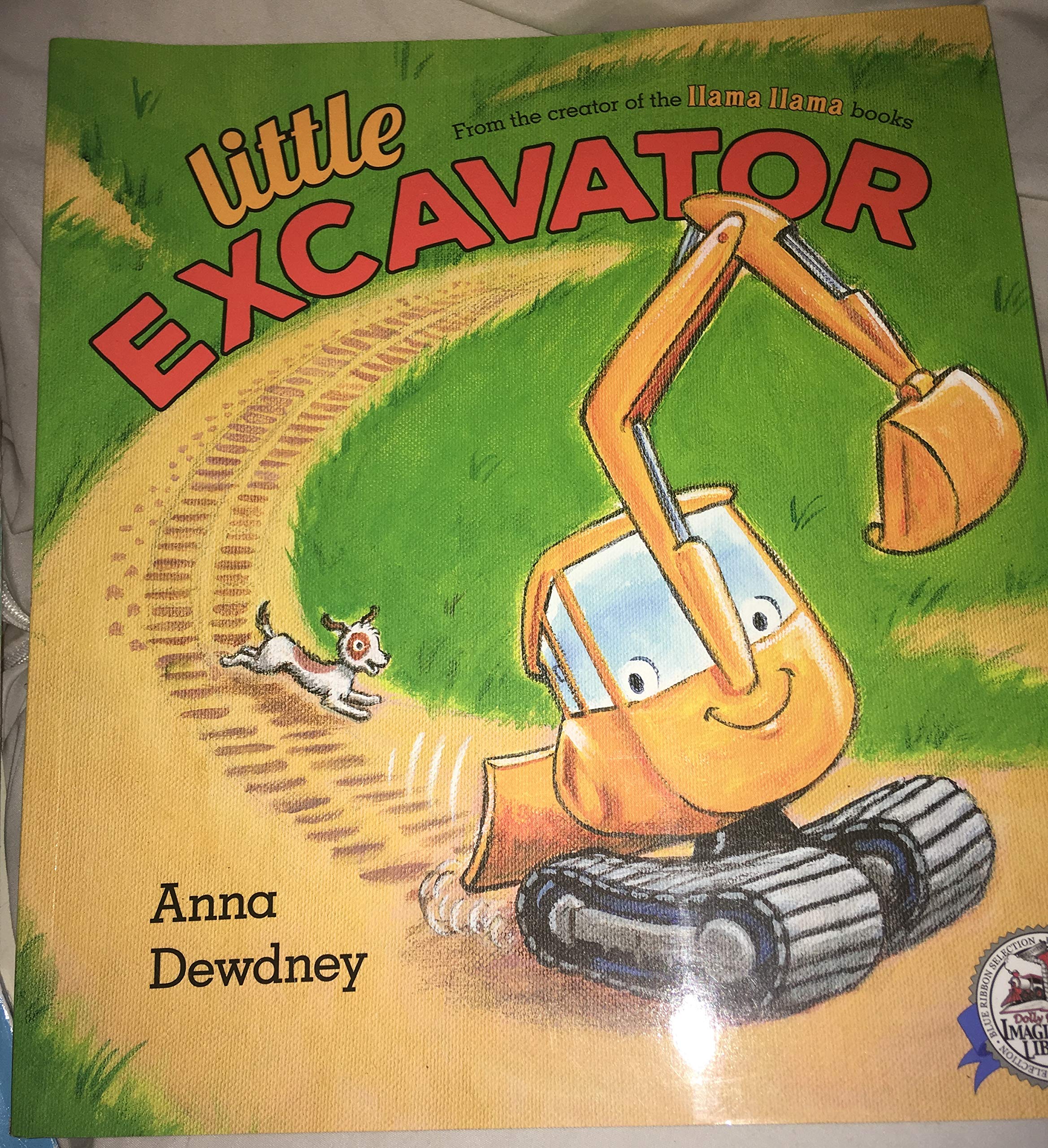 Little Excavator: Anna Dewdney: 9780451480422: Amazon.com: Books