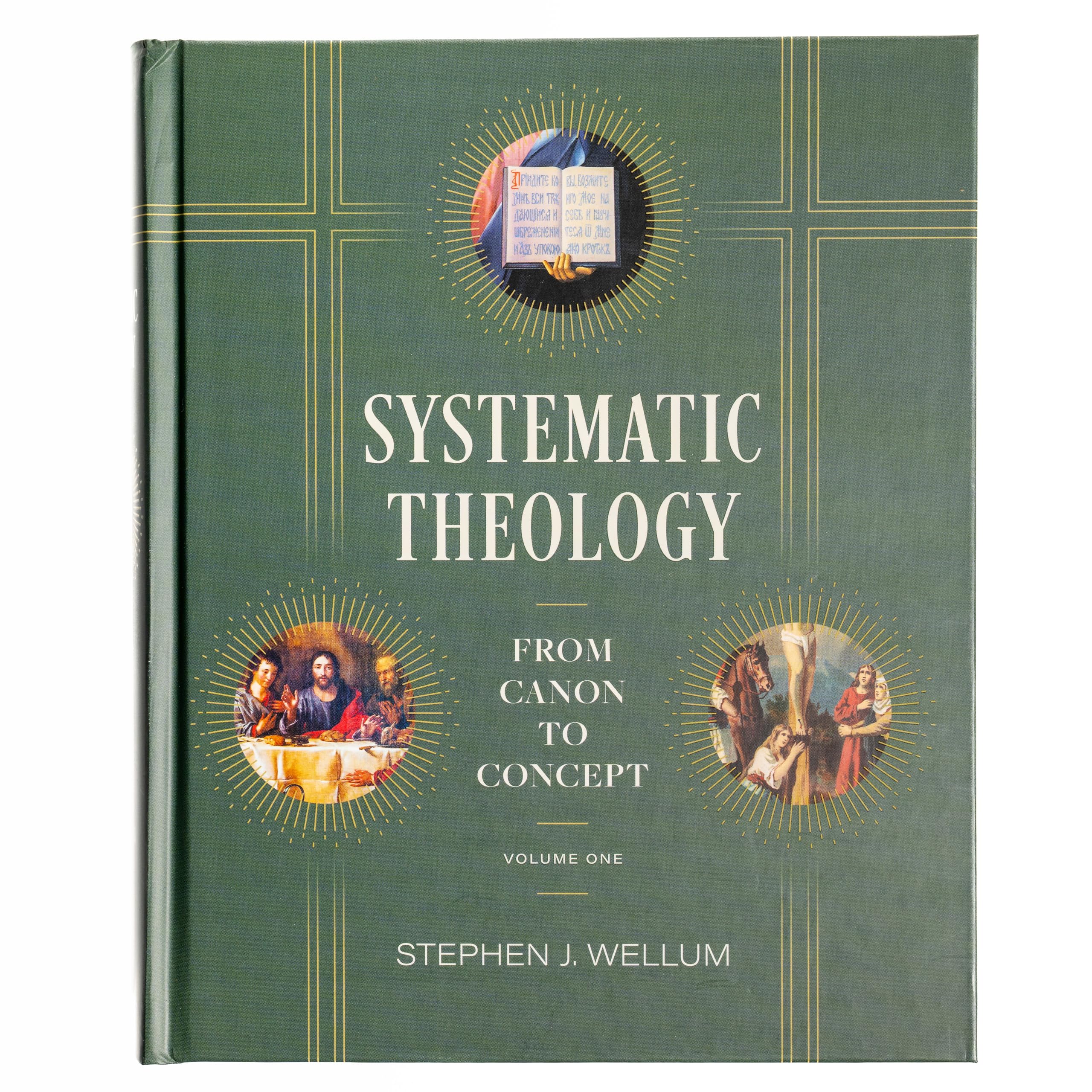 Systematic Theology, Volume One: From Canon to Concept (Volume 1 ...