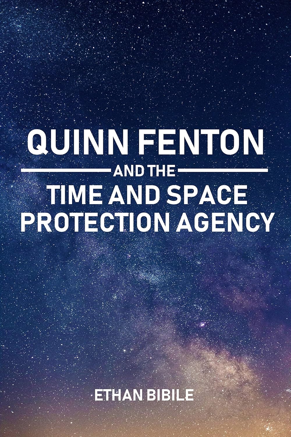 Quinn Fenton and the Time and Space Protection Agency eBook : Bibile ...