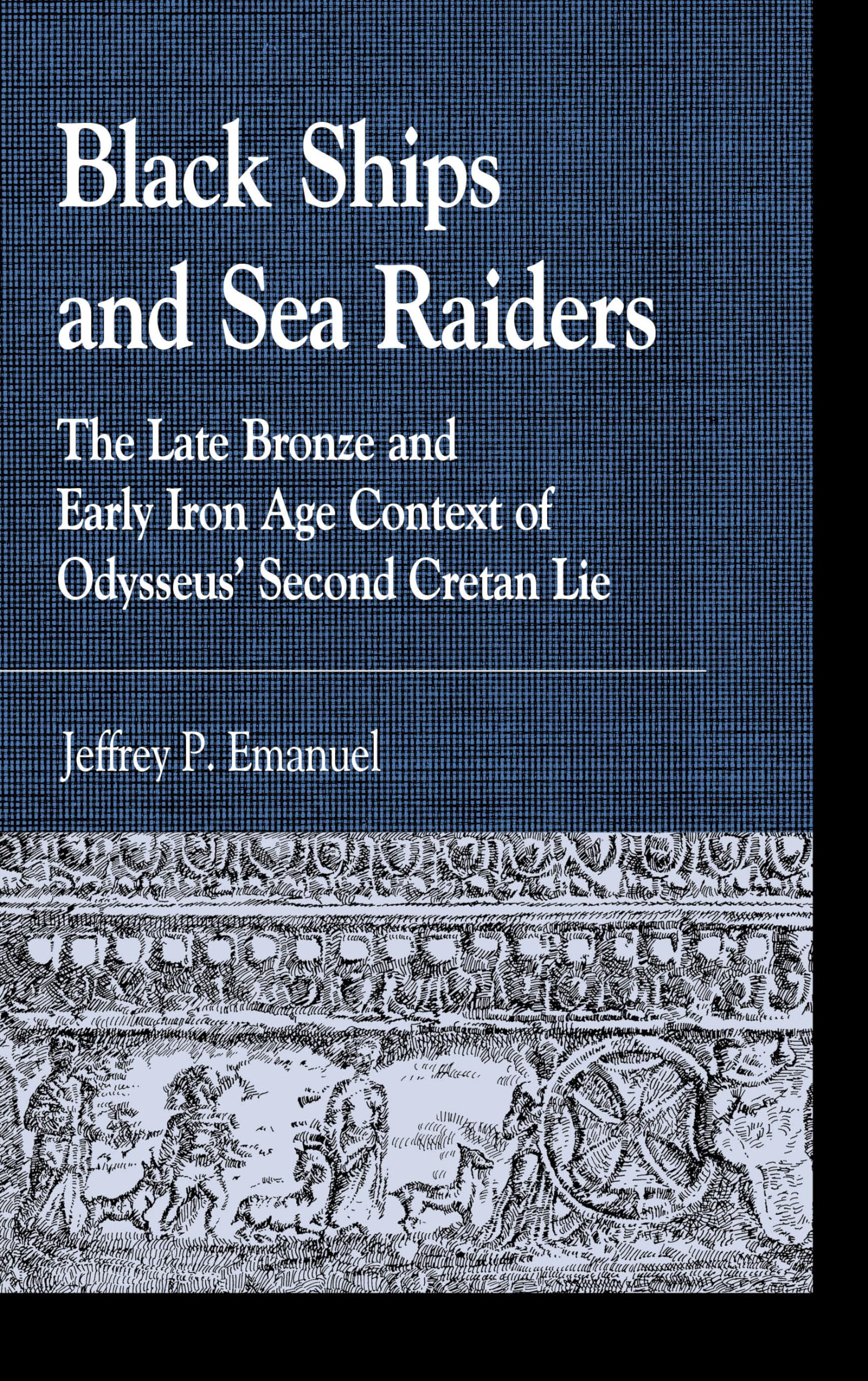 Snapklik.com : Black Ships And Sea Raiders: The Late Bronze And Early ...