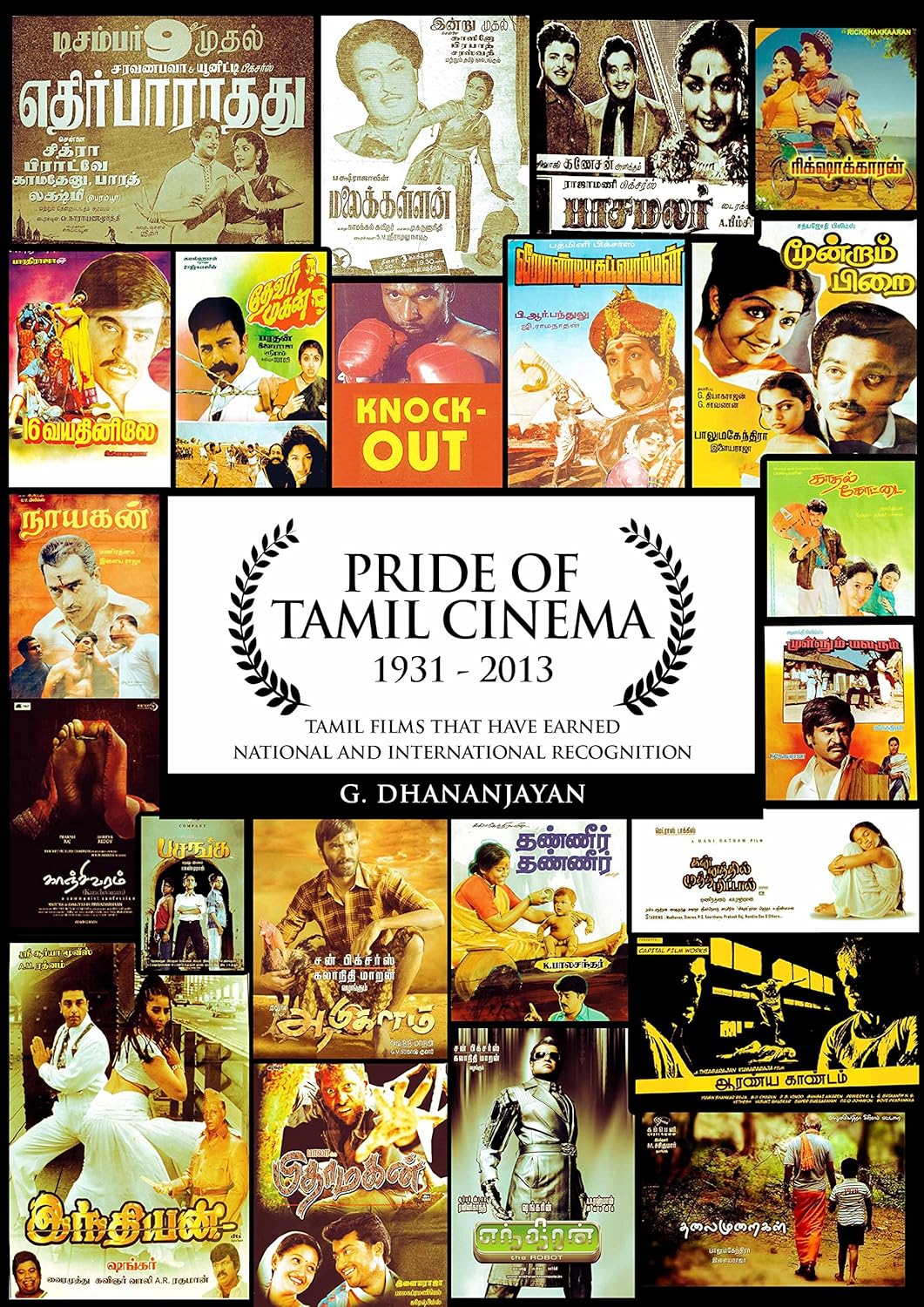 Buy Pride of Tamil Cinema (1931 - 2013): Tamil Films That have Earned ...
